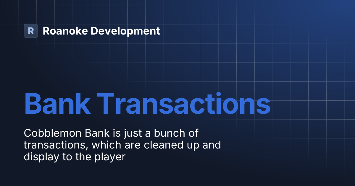 Bank Transactions | Roanoke Development