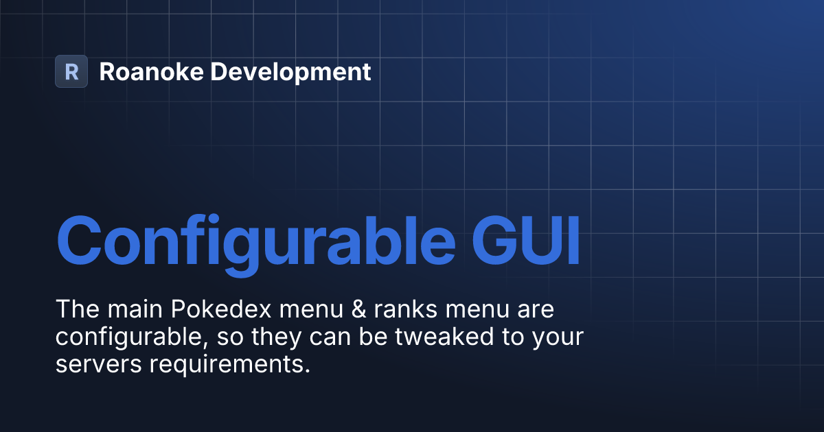 Configurable GUI | Roanoke Development