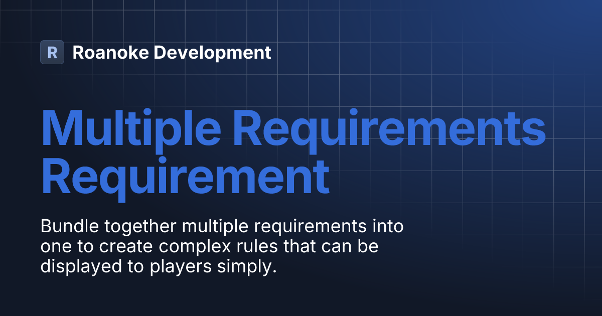 Multiple Requirements Requirement | Roanoke Development