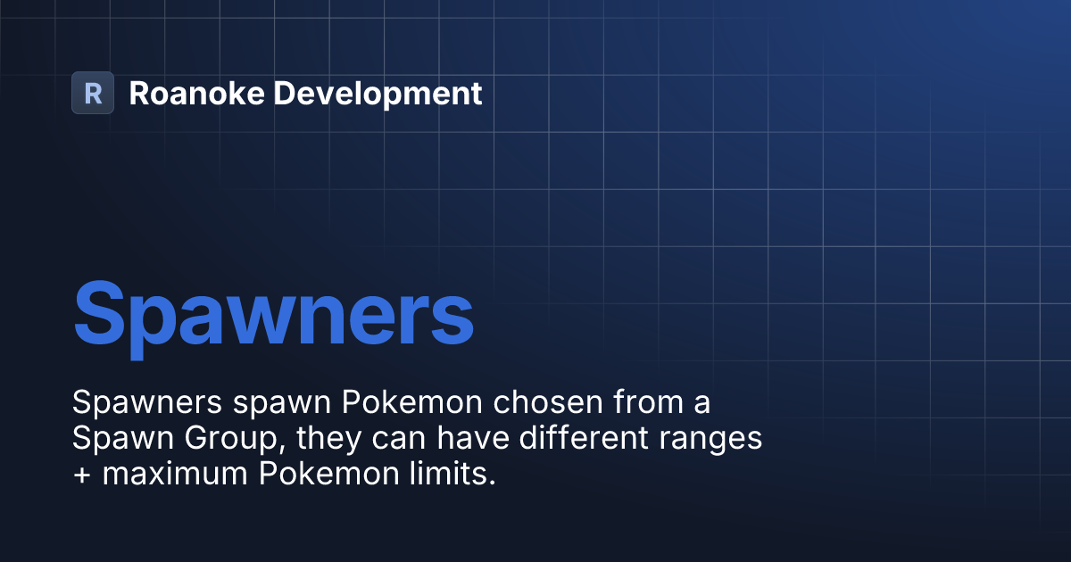 Spawners | Roanoke Development